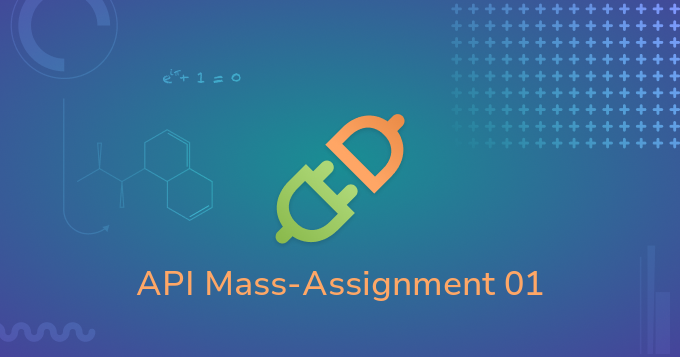 API Mass-Assignment 01 Exercise!