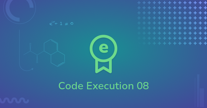 Code Execution 08 Exercise!