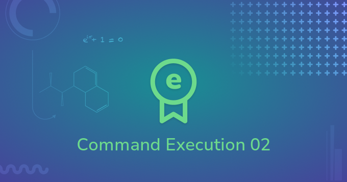 Command Execution 02 Exercise!