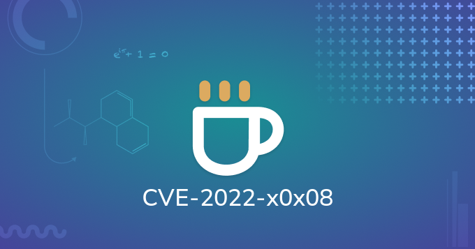 CVE-2022-x0x08 Exercise!
