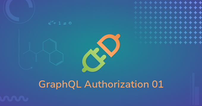 GraphQL Authorization 01 Exercise!