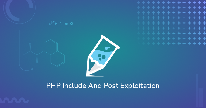 PHP Include And Post Exploitation Free Exercise!